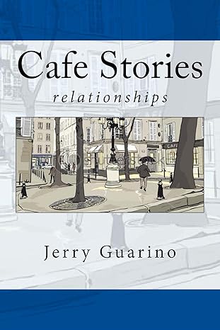 Cafe Stories: relationships – CafeStories.net